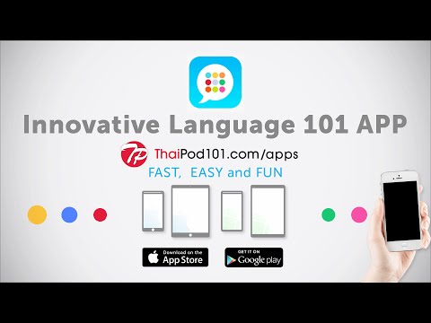 Learn Thai with our FREE Innovative Language 101 App!