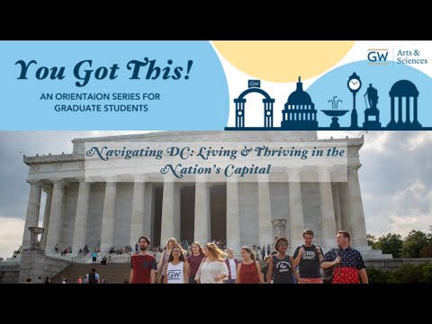 Navigating DC: Living & Thriving in the Nation's Capital