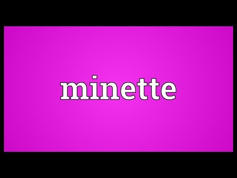 Minette Meaning