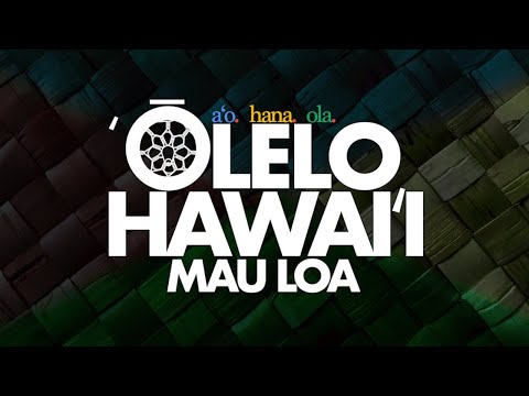 ʻŌlelo Hawaiʻi Mau Loa