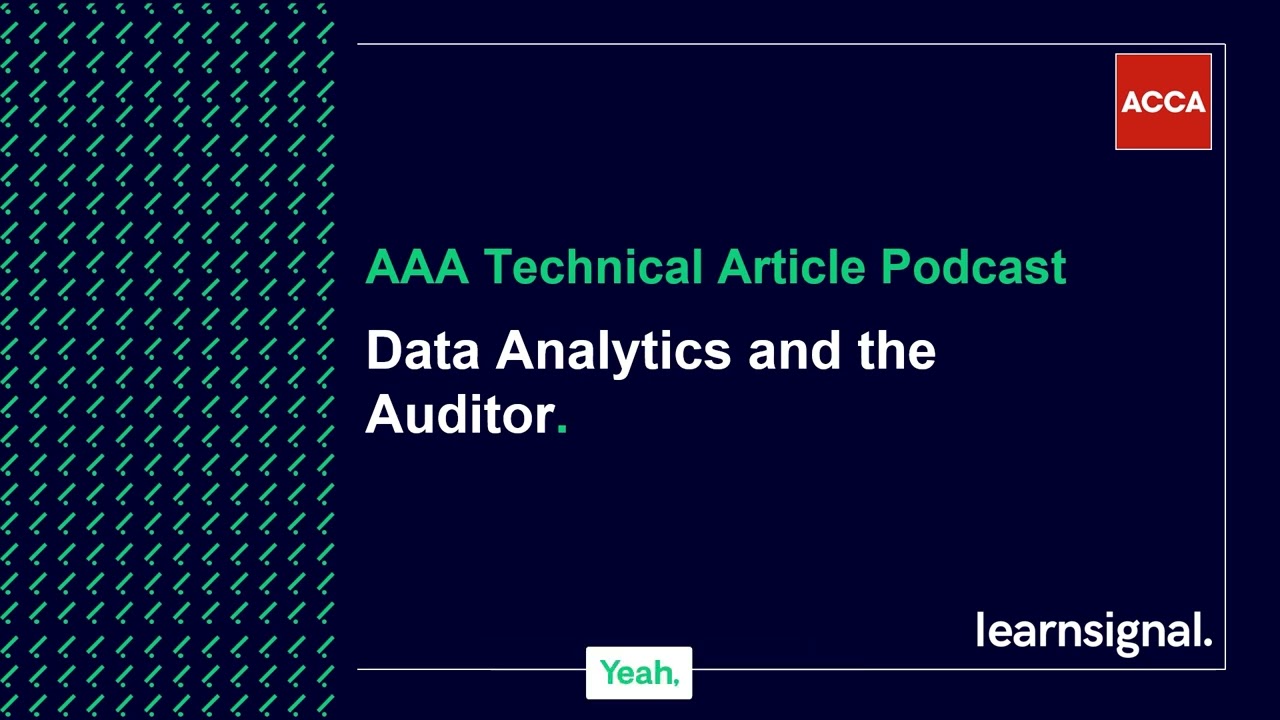 AAA Technical Article Podcast:  Data Anaytics and the Auditor