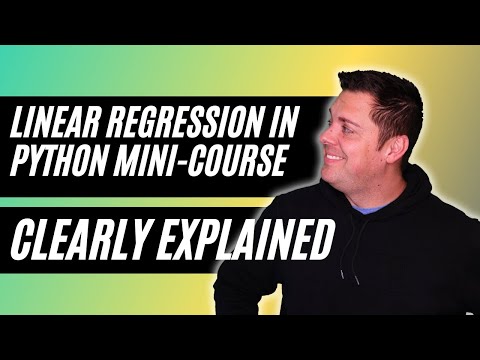 Linear Regression in Python (Mini-Course)