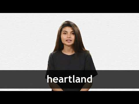 HEARTLAND definition and meaning | Collins English Dictionary