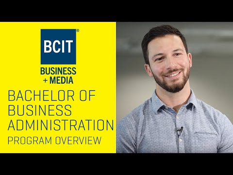 BCIT Bachelor of Business Administration (BBA) | Grad Testimonial & Program Overview