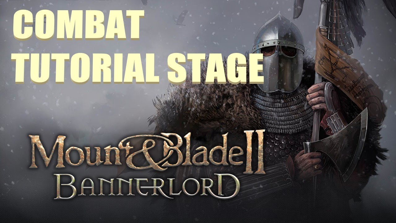 Mount and Blade II: Bannerlord - Character Creation and Combat tutorial