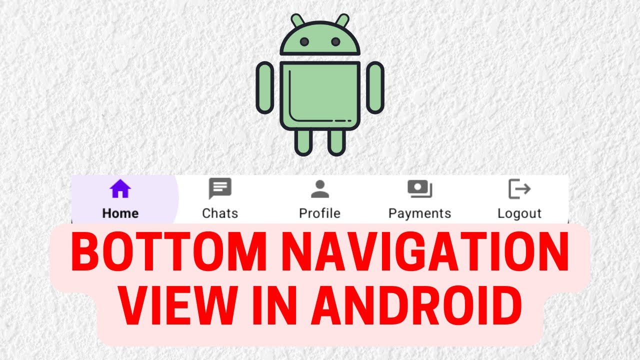 Bottom Navigation View - Android Studio | JAVA