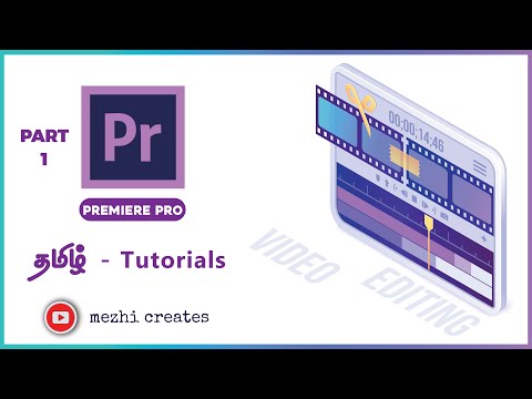 Adobe Premiere Pro Tutorial in Tamil - Video Editing in Premiere Pro - Part 1