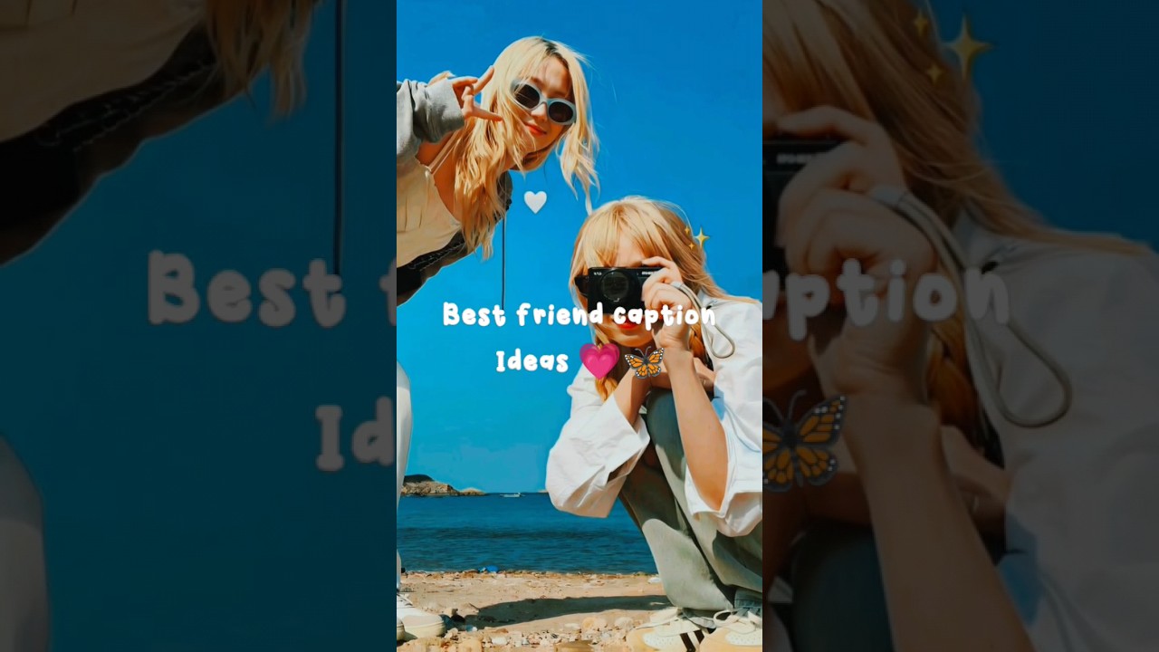 Best friend caption ideas 💗🦋 || #trending #aesthetic #shorts #viral #friends #friendship #fyp