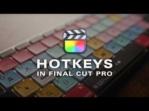 Final Cut Pro Shortcuts That Instantly Make You a Faster Editor