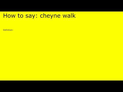 How to pronounce cheyne walk by british speaker