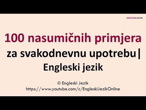 100 nasumičnih primjera za svakodnevnu upotrebu | Engleski jezik