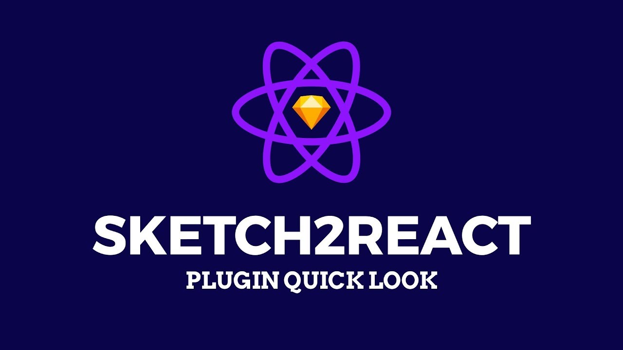 Sketch2React - Plugin Quick Look