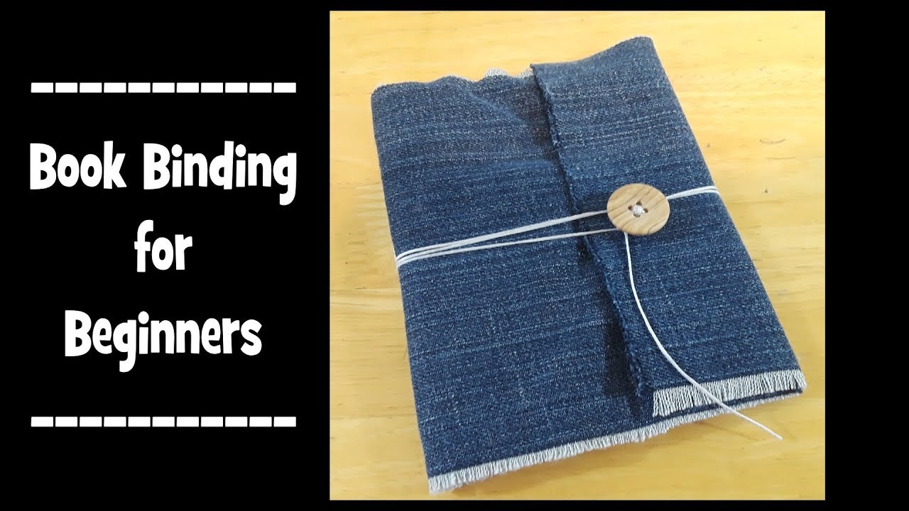 How to Make a Book - Book Binding for Beginners!  --3 Basic Techniques--