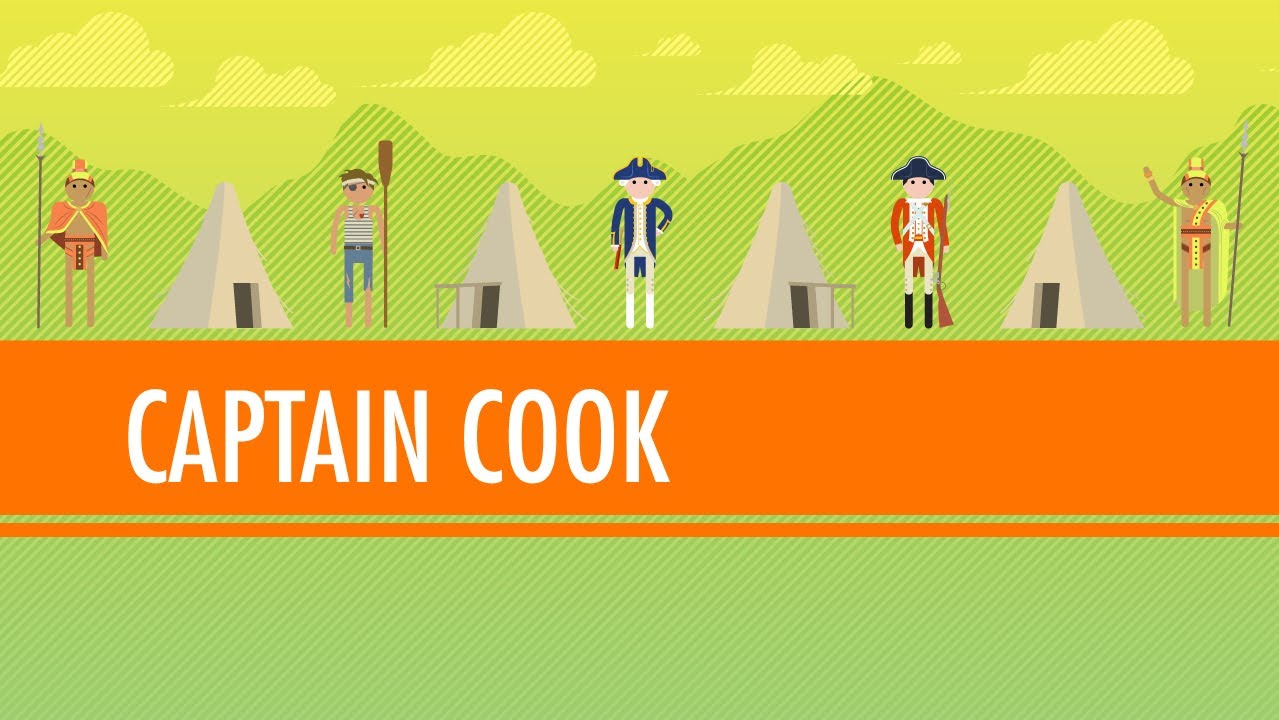 The Amazing Life and Strange Death of Captain Cook: Crash Course World ...