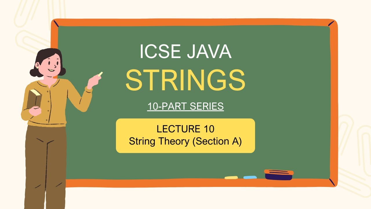 String Theory Practice & Board Prep Questions | ICSE Class 10 Java | String Handling Lecture 10