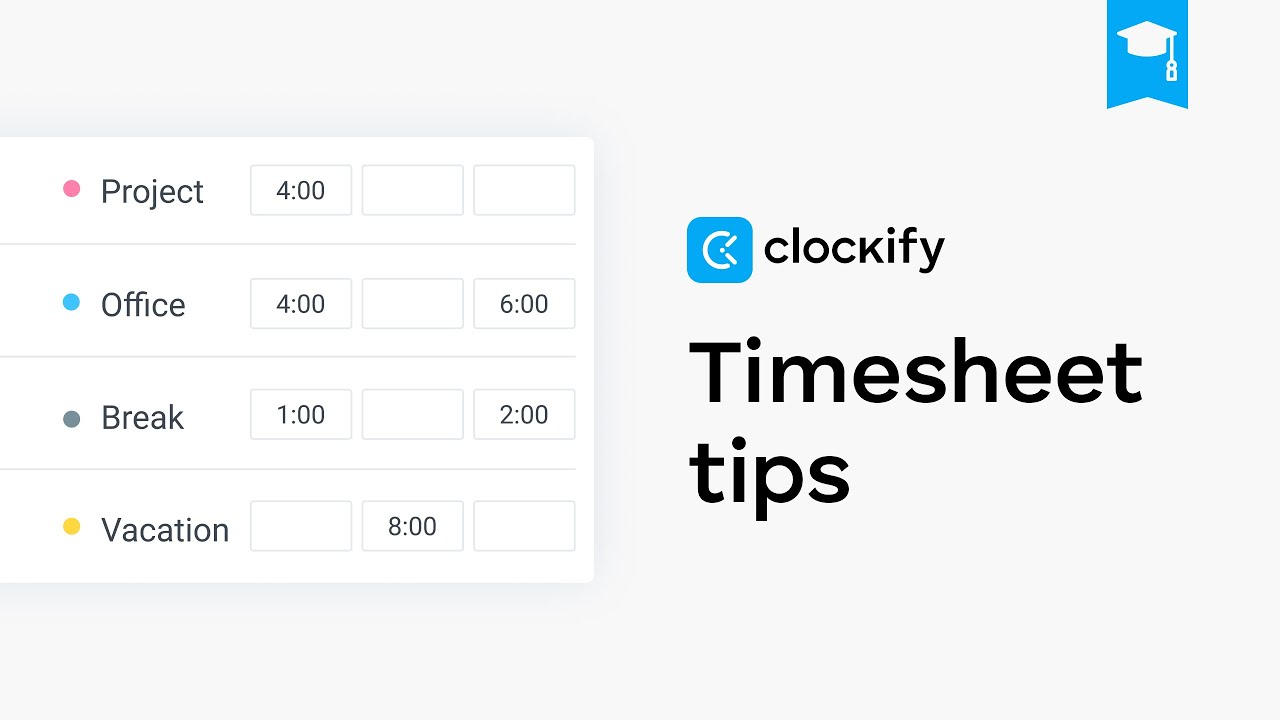 Clockify Tutorial: Timesheet Tips