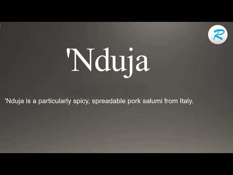 How to pronounce 'Nduja