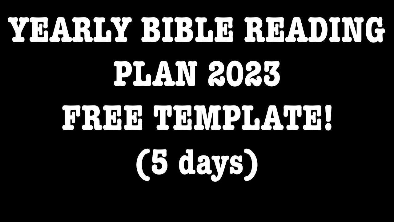 Change Your Life with a 2023 Bible Reading Plan: Just 5 Days A Week