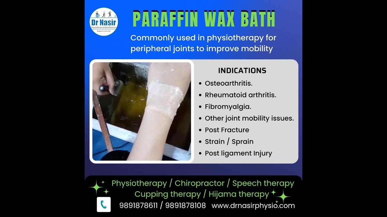 Paraffin Wax Therapy in Physiotherapy | ELECTROTHERAPY | Dr Nasir| Physiotherapy in Delhi | Dwarka