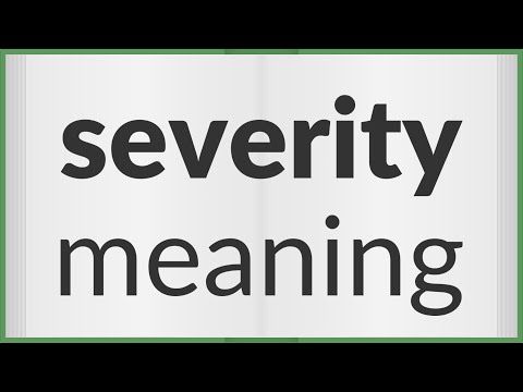 Severity | meaning of Severity