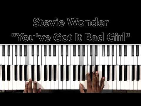 Stevie Wonder "You've Got It Bad Girl" Piano Tutorial
