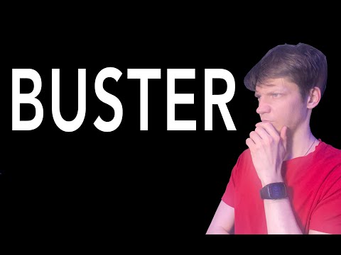 Buster | What this odd English slang word means