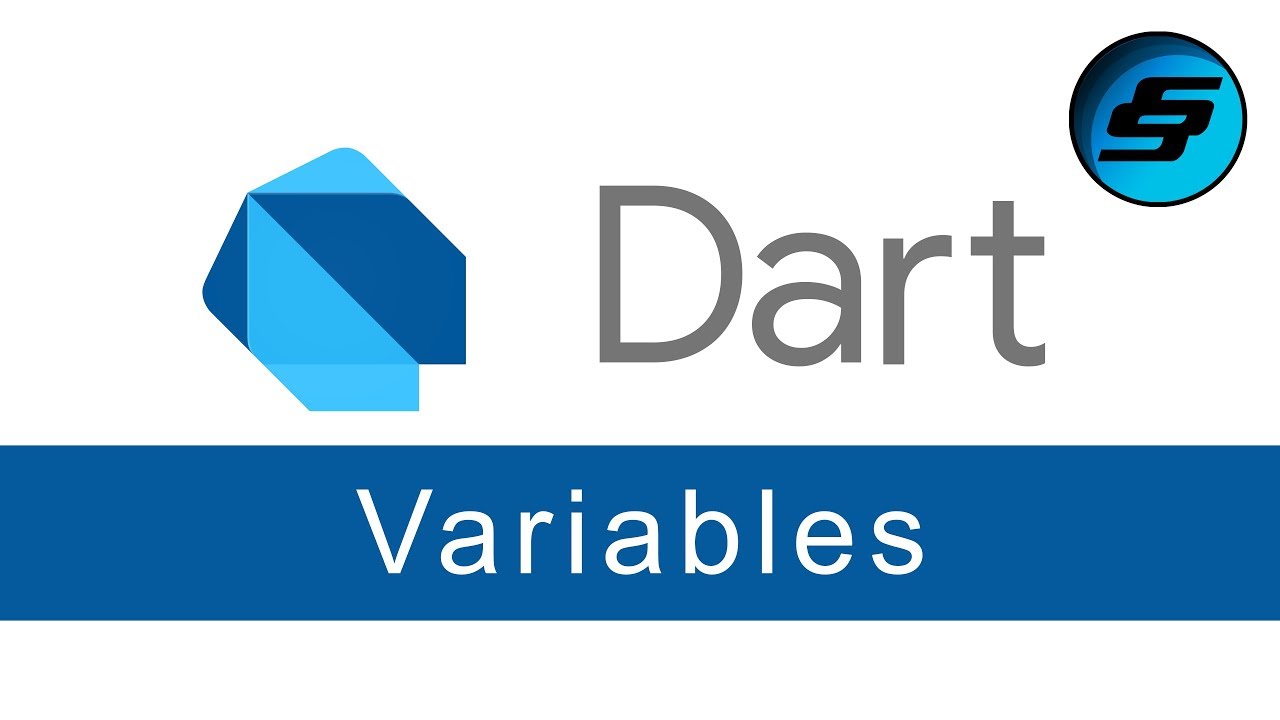 Variables - Dart Programming