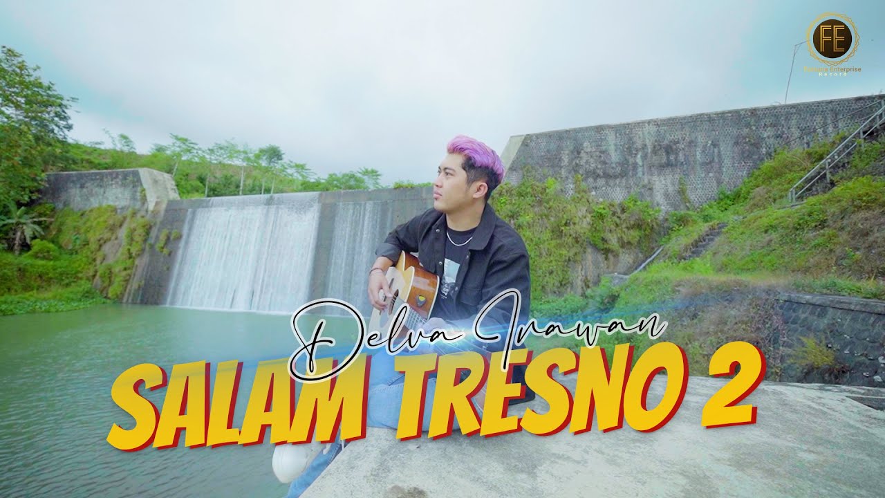 Salam Tresno 2 by Delva Irawan from Indonesia | Popnable