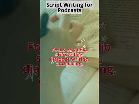 How to Write a Script for Your Podcast