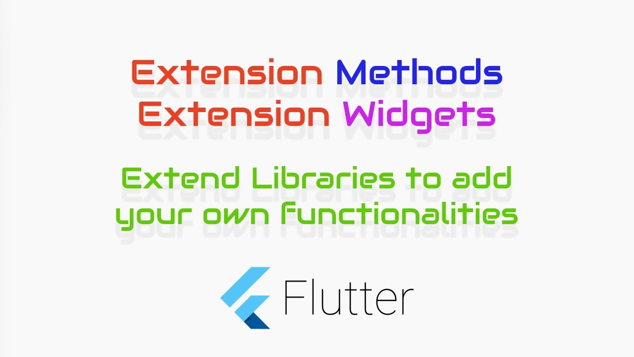 #Google's Flutter Tutorial - Extension Methods, Custom Widgets (coderzheaven.com)