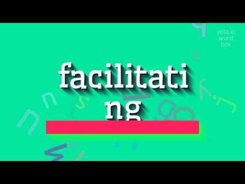 How to say "facilitating"! (High Quality Voices)