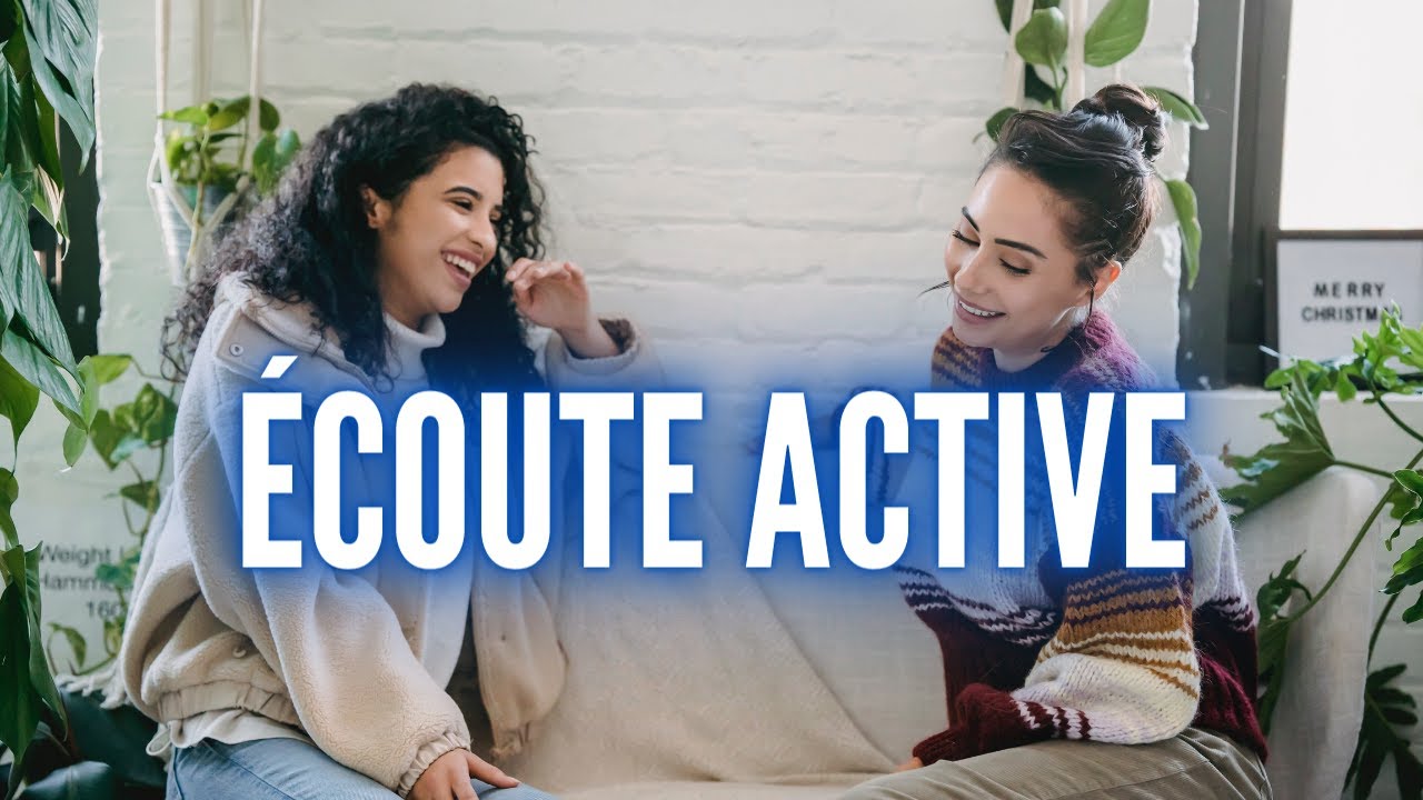 L'ECOUTE ACTIVE NE SERT A RIEN