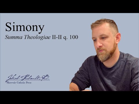 What is Simony? The Summa Theologica explained, question 100