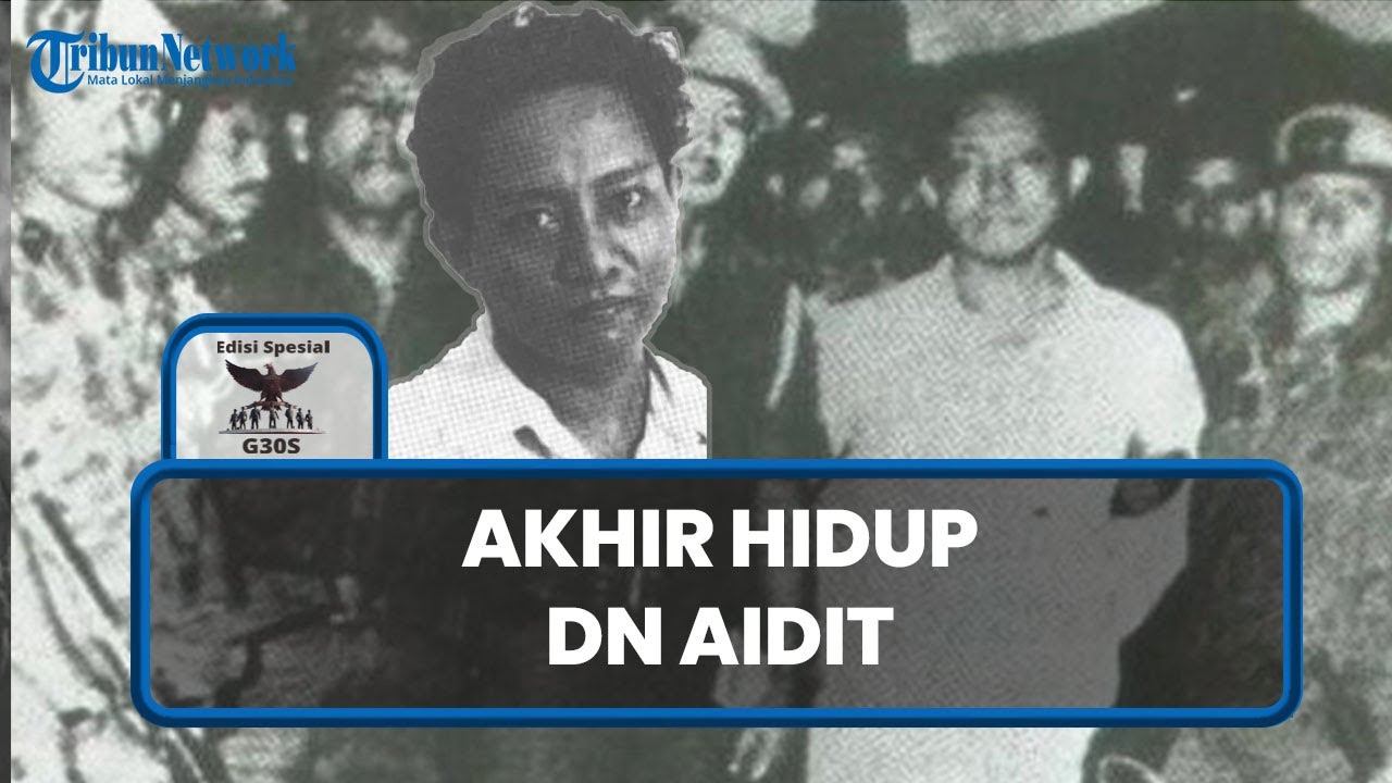 Akhir Hidup DN Aidit, Tertangkap saat Sembunyi di Solo dan Langsung ...