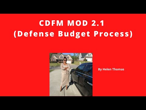 CDFM Module 2 1 Defense Budget Process Pg 2 1 30 to 2 1 49, #CDFM, #CDFM_Study_Group