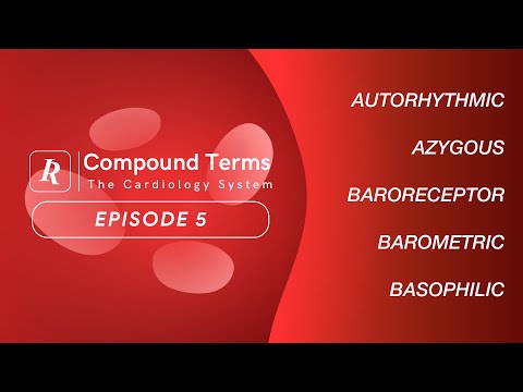 Compound Terms Series: Cardiology System | EPISODE 5