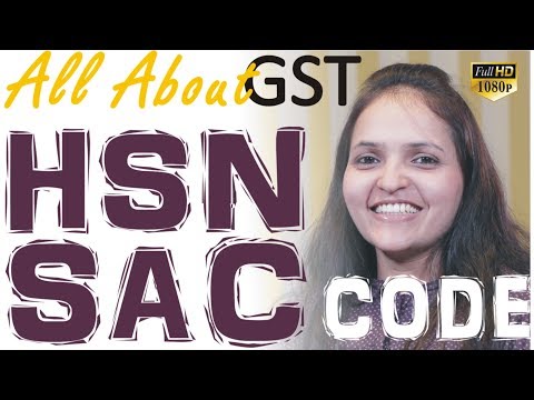 GST | All About | HSN & SAC Codes to be given on Invoices