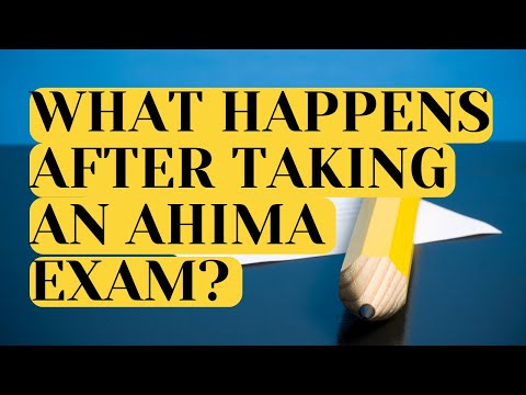 WHAT HAPPENS AFTER TAKING AN AHIMA EXAM? CCS CCA CCS-P RHIA RHIT