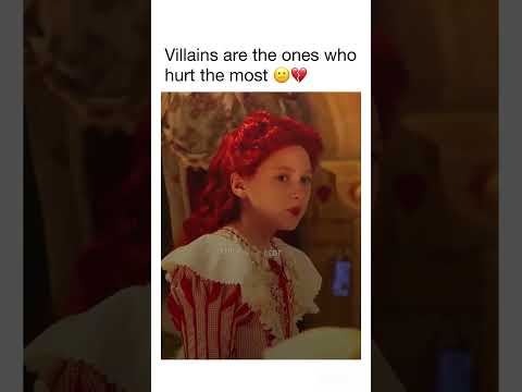 Villains ain’t born 🥺