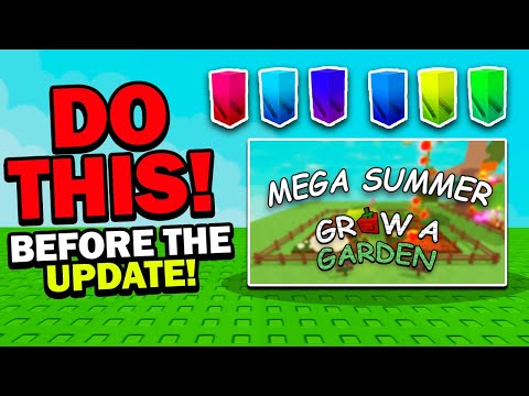 DO THIS BEFORE THE MEGA SUMMER UPDATE!! in Grow a Garden ROBLOX