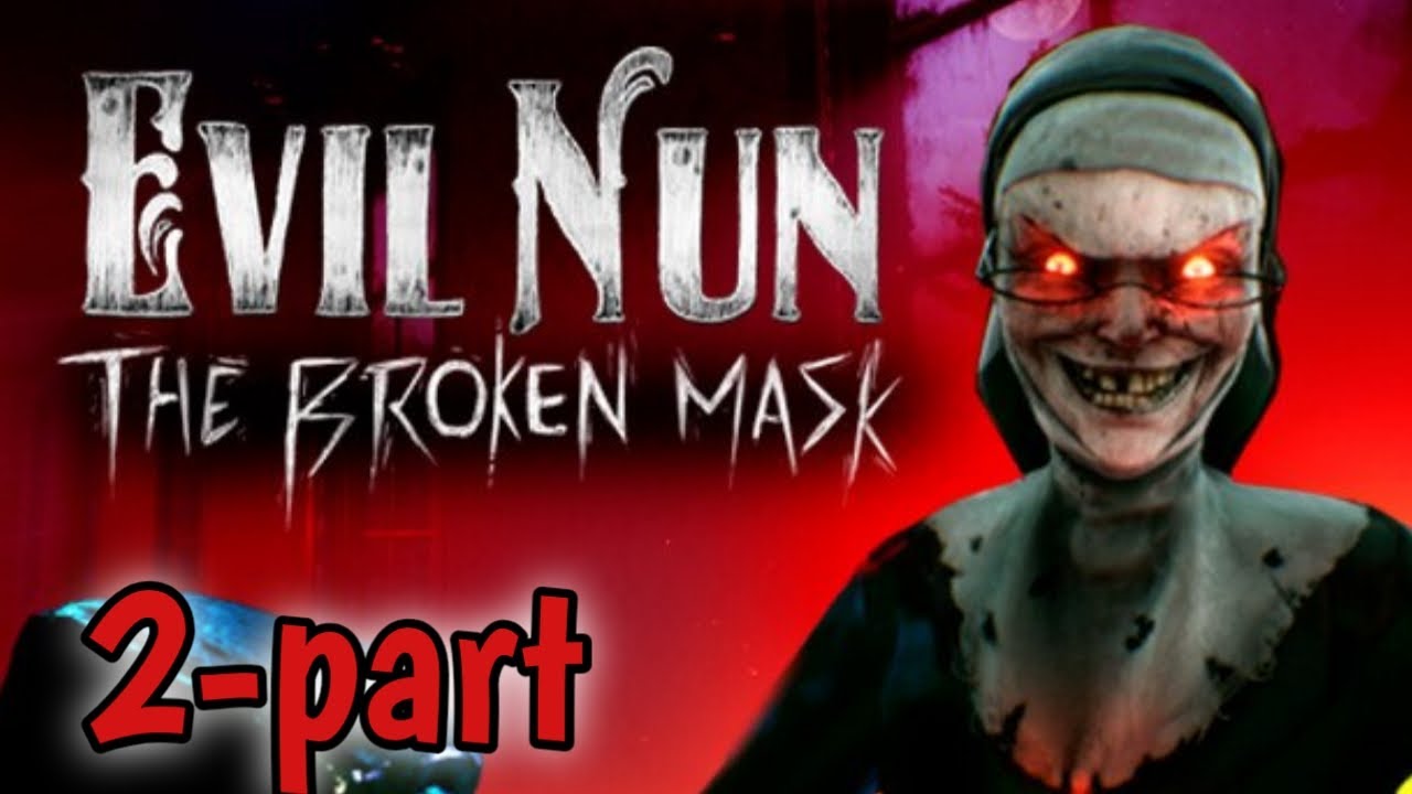 EVIL NUN 2 GAMEPLAY | ICEGAMES