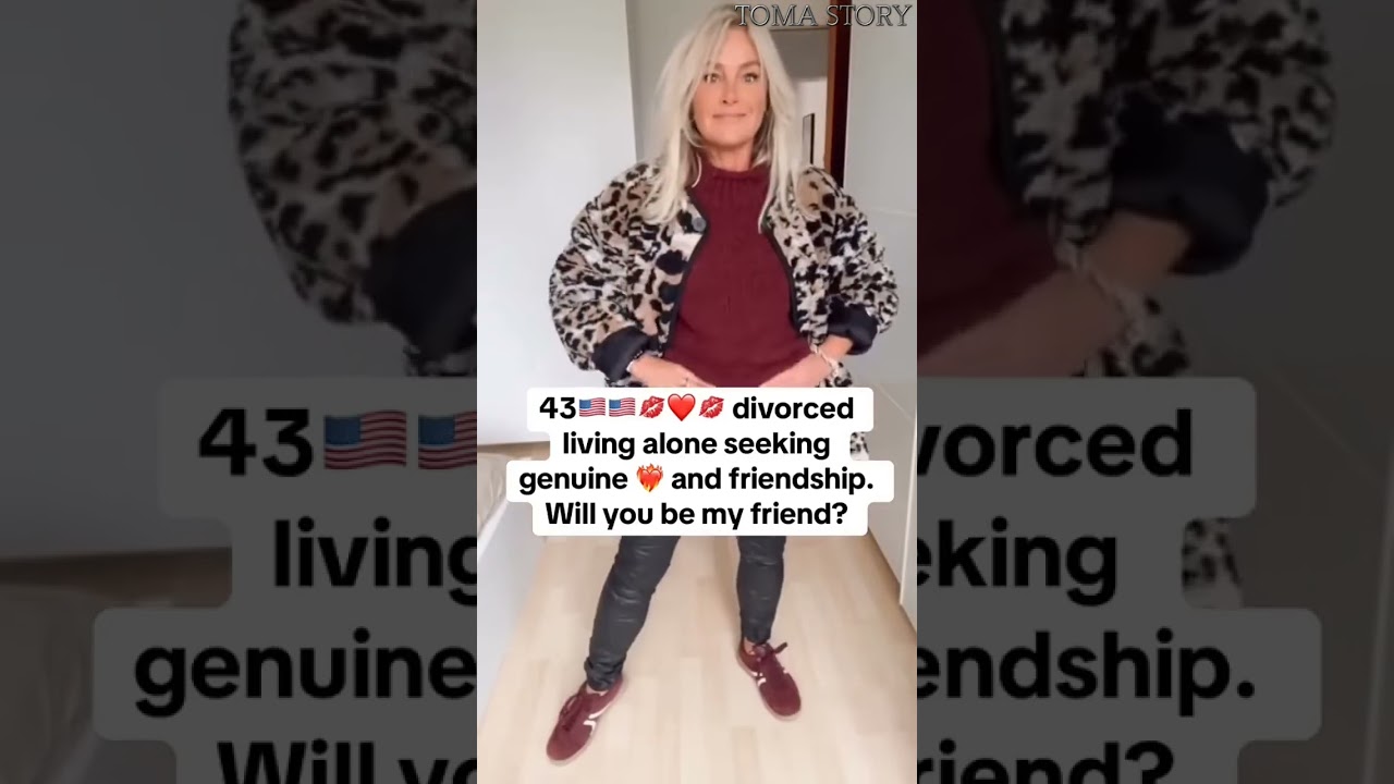 43 y o  divorced  seeking for friendship lonelygirl relationship redditstories divorcedwoman