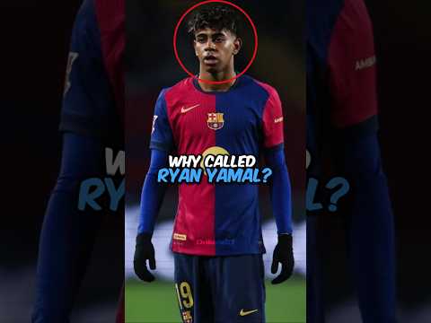 Why is Lamine Yamal called Ryan? 🤔