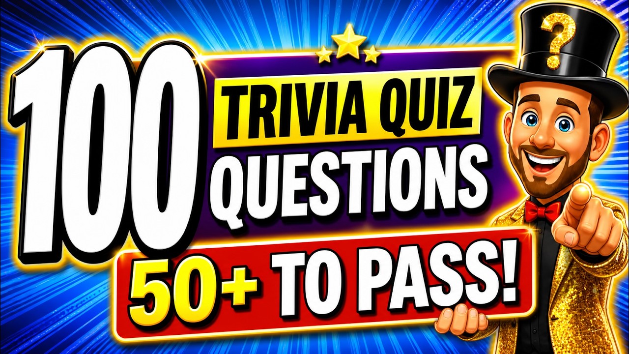 100 MOST FUN Trivia Quiz Questions EVERYONE Can Pass!