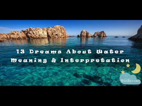 #181 Dreams About Water - Meaning and Interpretation