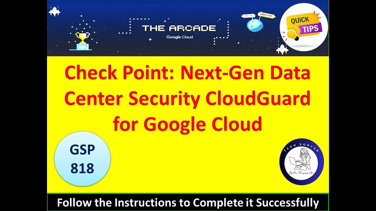 [2024] Check Point: Next-Gen Data Center Security CloudGuard for Google Cloud #qwiklabs