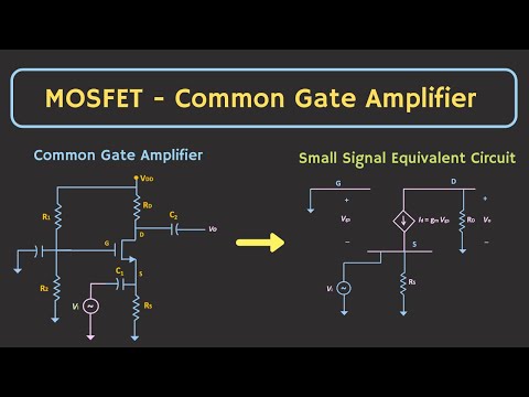 MOSFET Common GATE Amplifier (Small Signal Analysis) Explained Video Lecture - Crash Course ...