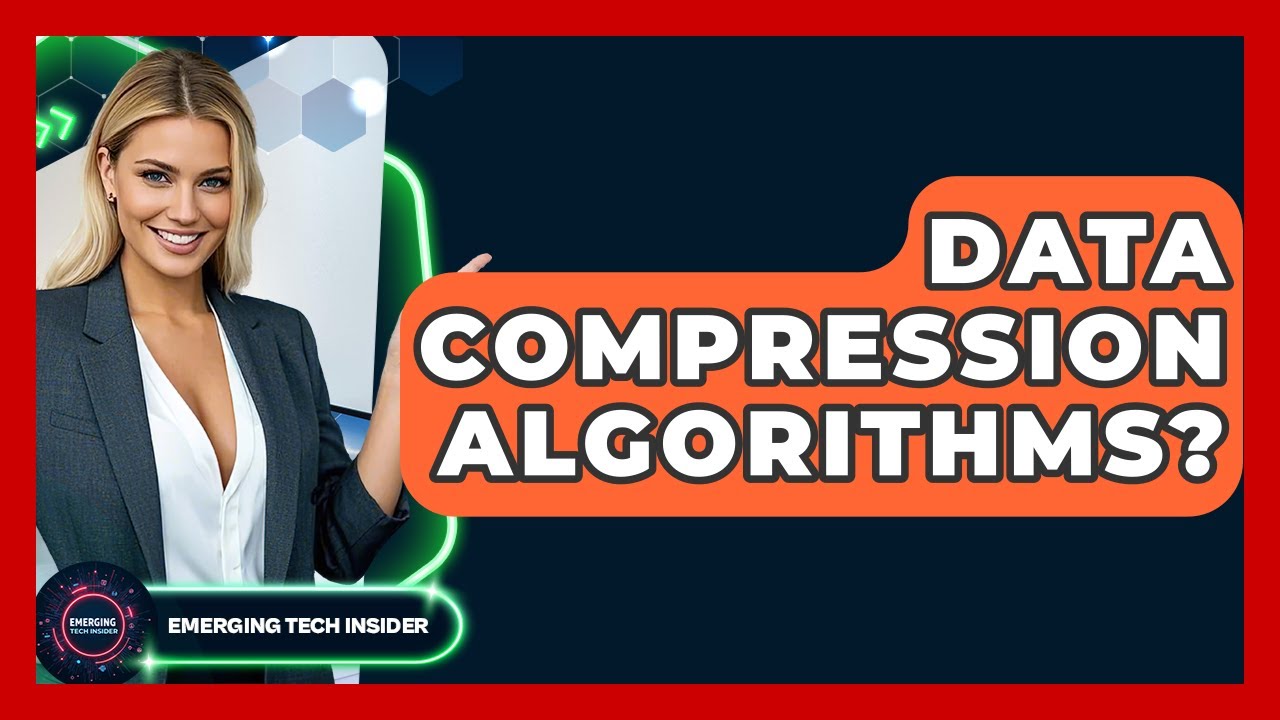Data Compression Algorithms? - Emerging Tech Insider