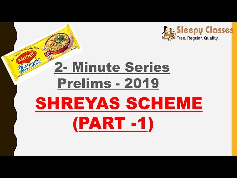 SHREYAS SCHEME (PART-1)