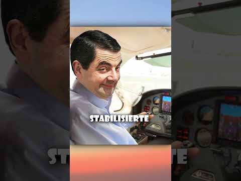 Mr Bean rettet ein Flugzeug in echt